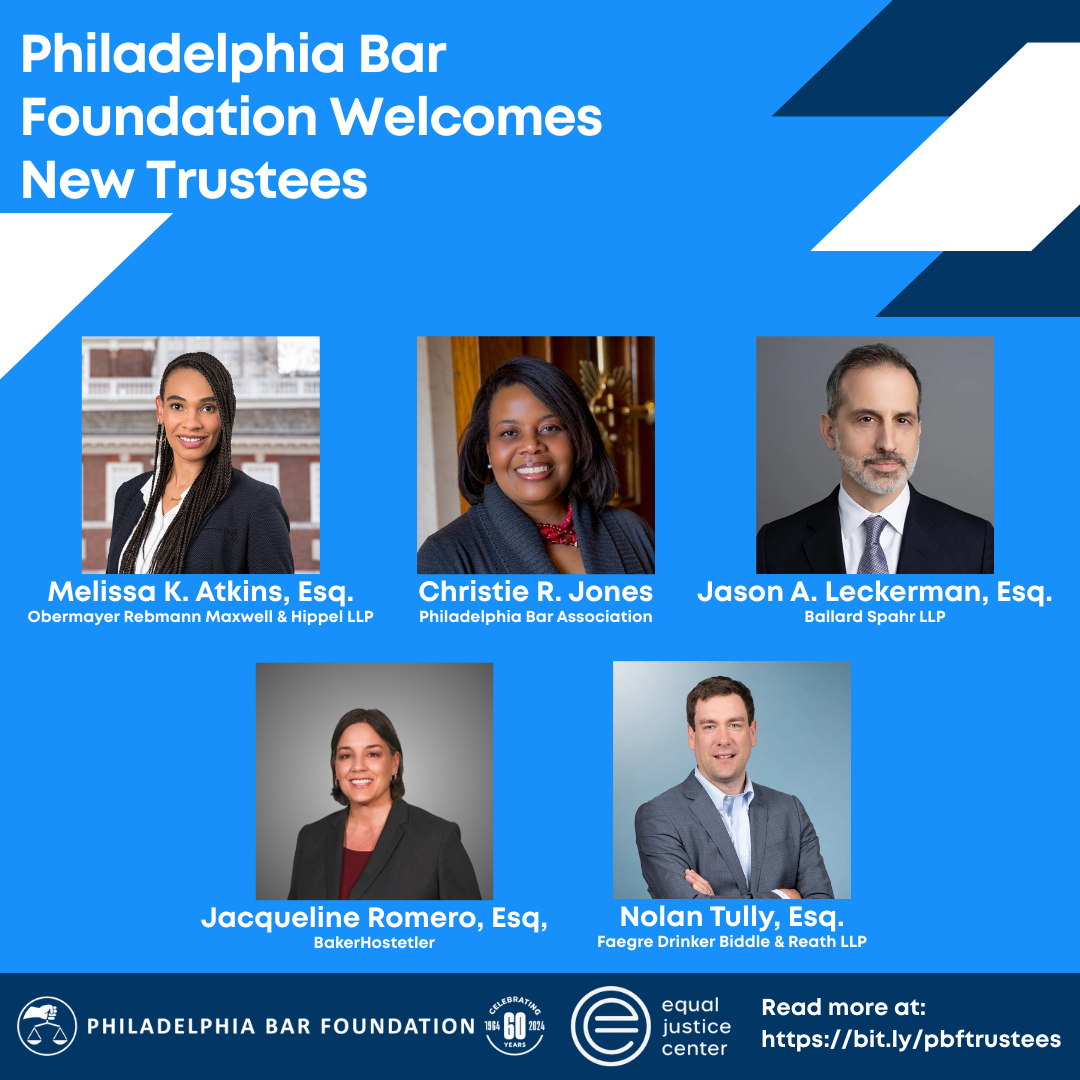 Philadelphia Bar Foundation Welcomes Five New Trustees to Its Board ...